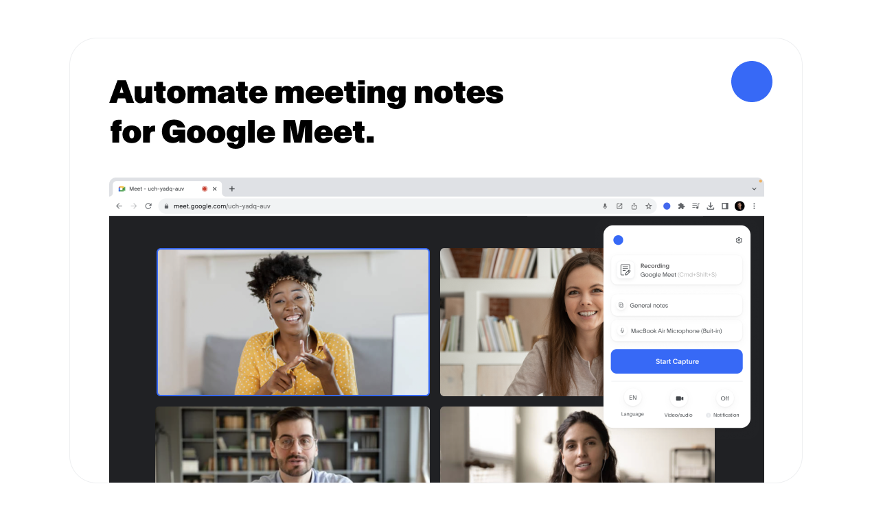 Bluedot: The most accurate AI notetaker for Google Meet